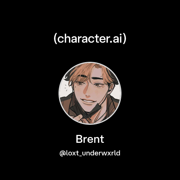Chat with Brent | character.ai | AI Chat, Reimagined–Your Words. Your ...