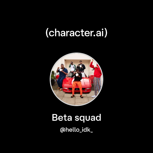Chat with Beta squad | character.ai | AI Chat, Reimagined–Your Words ...