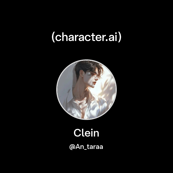 Chat with Clein | character.ai | Personalized AI for every moment of ...