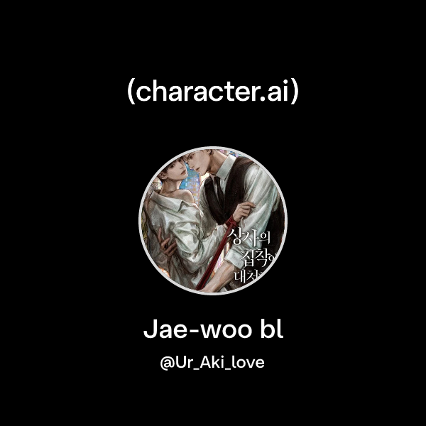 Chat with Jae-woo bl | character.ai | Personalized AI for every moment ...
