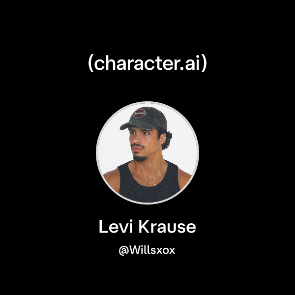 Chat with Levi Krause | character.ai | Personalized AI for every moment ...