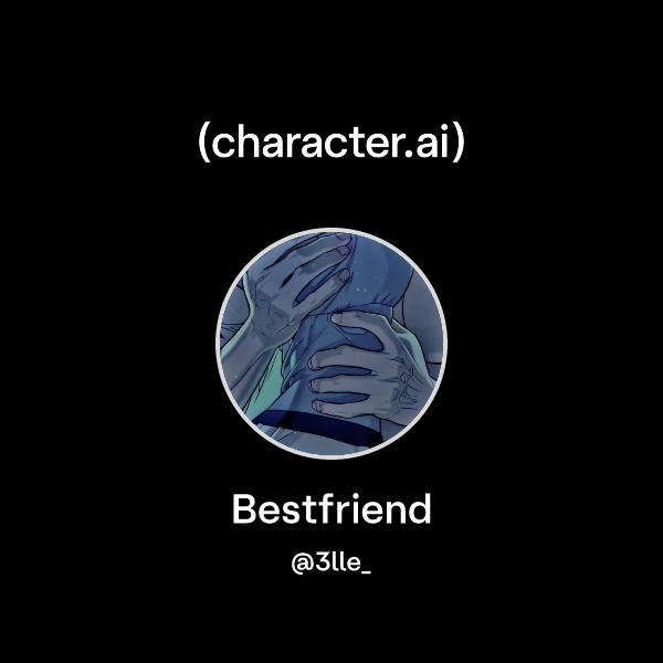 Chat with Bestfriend | character.ai | AI Chat, Reimagined–Your Words. Your World.