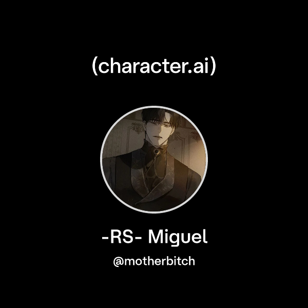 Chat with -00 NEW- Miguel | character.ai | AI Chat, Reimagined–Your ...