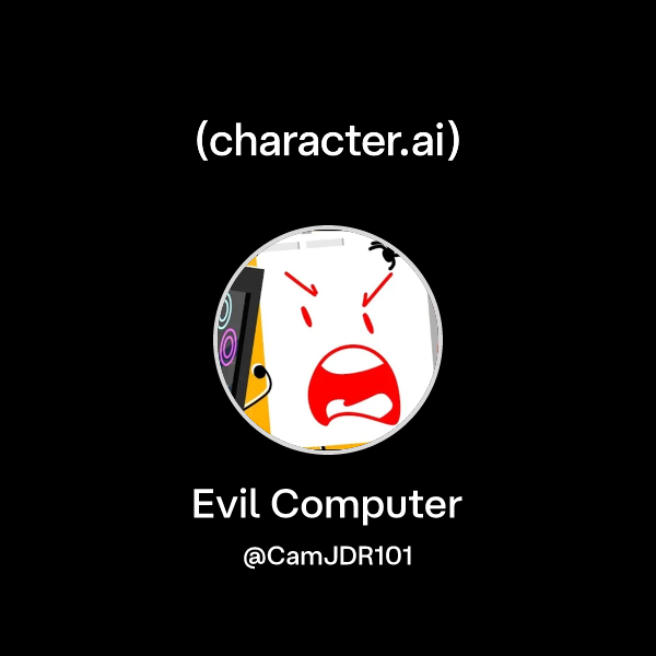 Chat with Evil Computer | character.ai | AI Chat, Reimagined–Your Words ...