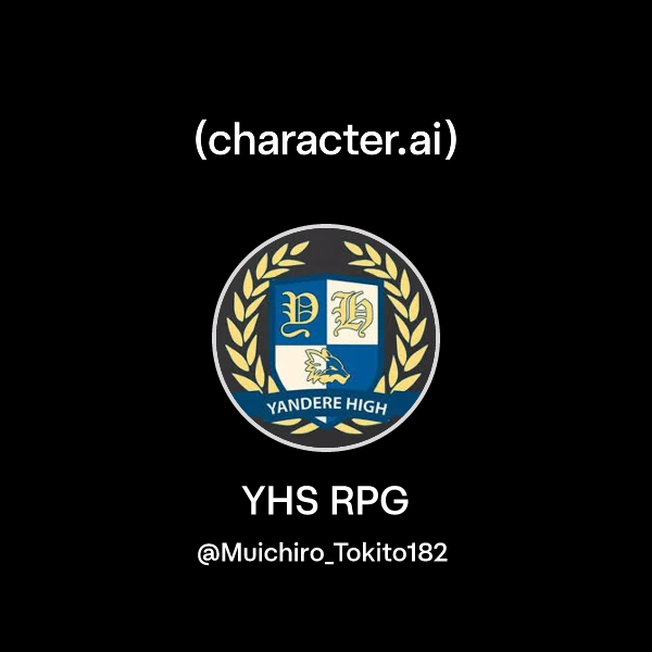 Chat with YHS RPG | character.ai | AI Chat, Reimagined–Your Words. Your ...