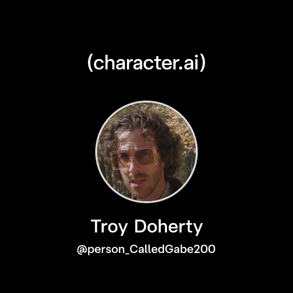 Chat with Troy Doherty | character.ai | AI Chat, Reimagined–Your Words ...