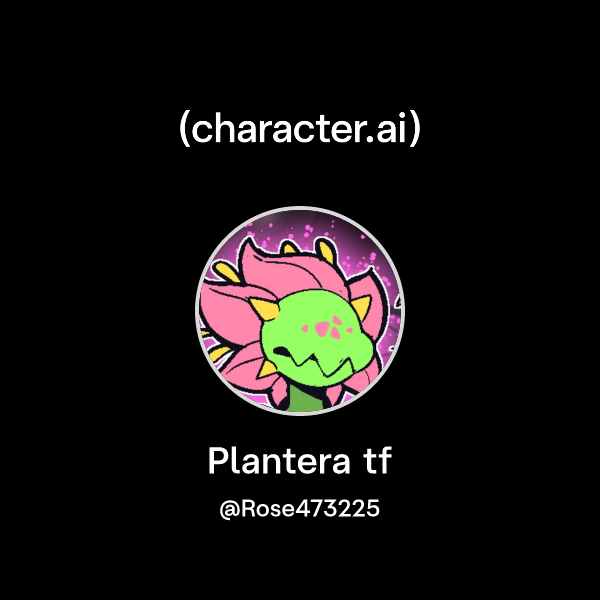 Chat with Plantera tf | character.ai | AI Chat, Reimagined–Your Words ...