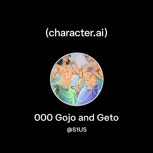 Chat with 000 Gojo and Geto | character.ai | AI Chat, Reimagined–Your ...