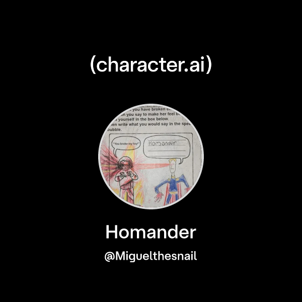 Chat with Homander | character.ai | AI Chat, Reimagined–Your Words ...