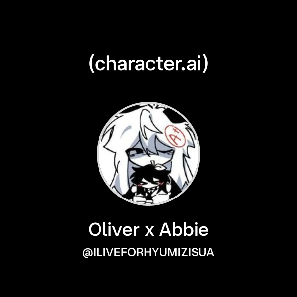 Chat with Oliver x Abbie | character.ai | AI Chat, Reimagined–Your ...