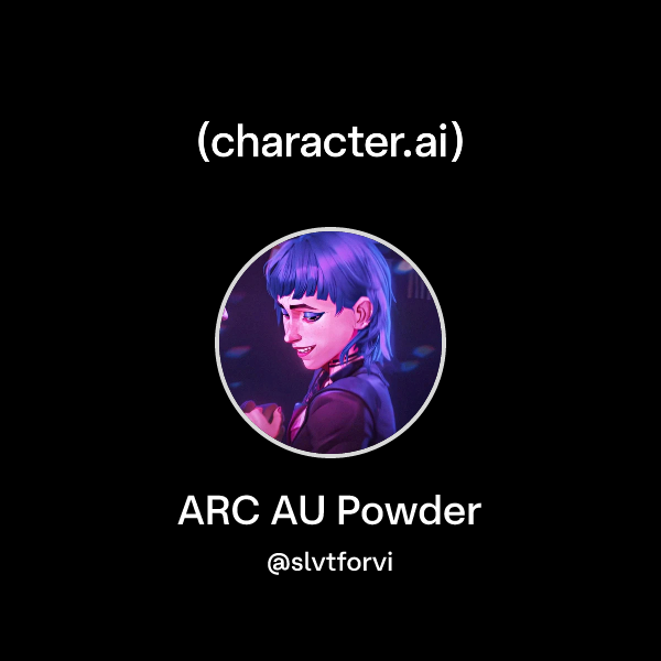 Chat with ARC AU Powder | character.ai | AI Chat, Reimagined–Your Words ...