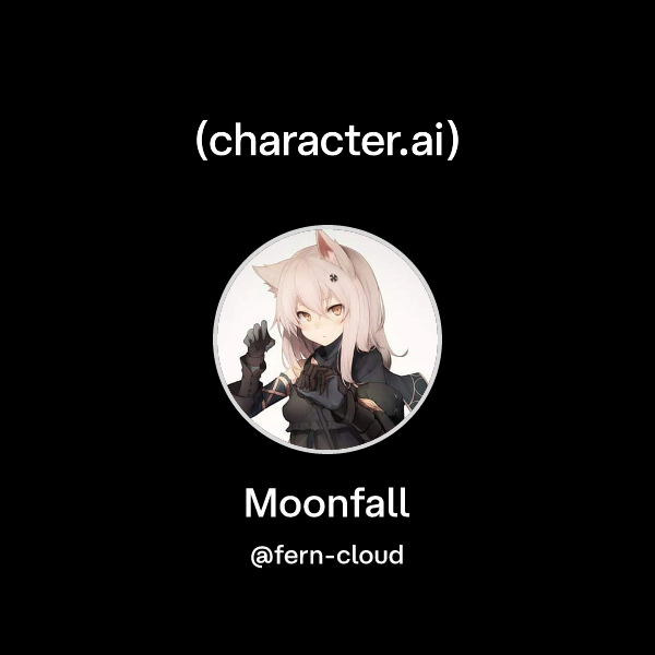 Chat with Moonfall | character.ai | Personalized AI for every moment of ...