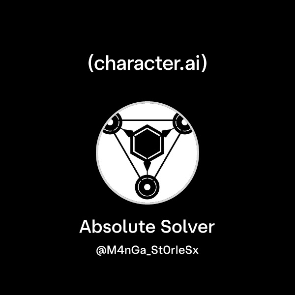 Chat with Absolute Solver | character.ai | Personalized AI for every ...