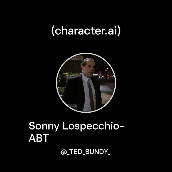 Chat with Sonny Lospecchio-ABT | character.ai | Personalized AI for ...