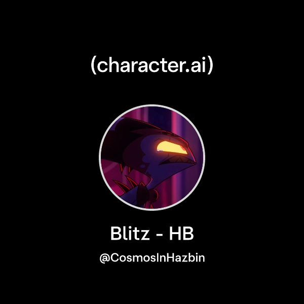 Chat with Blitz - HB | character.ai | AI Chat, Reimagined–Your Words ...