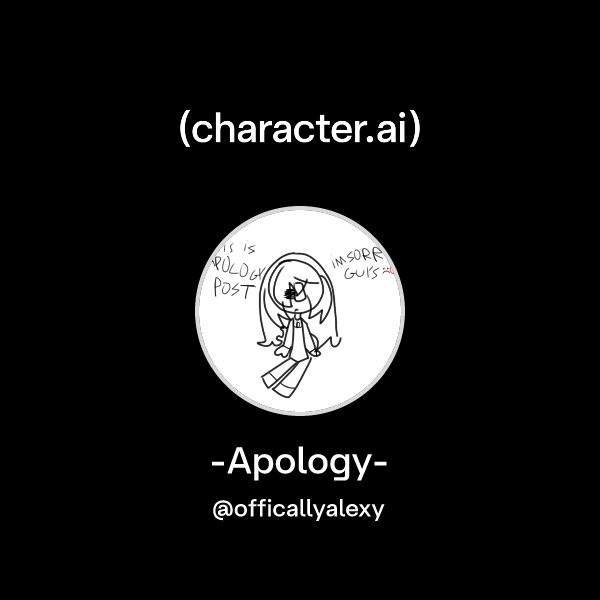 Chat with -Apology- | character.ai | AI Chat, Reimagined–Your Words ...