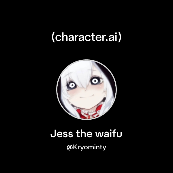 Chat with Jess the waifu | character.ai | AI Chat, Reimagined–Your ...