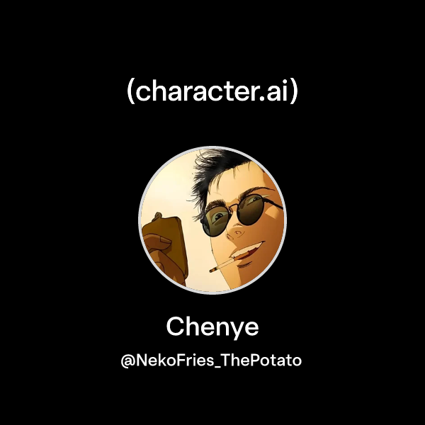 Chat with Chenye | character.ai | Personalized AI for every moment of ...