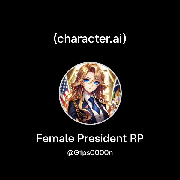 Chat with Female President RP | character.ai | Personalized AI for every moment of your day