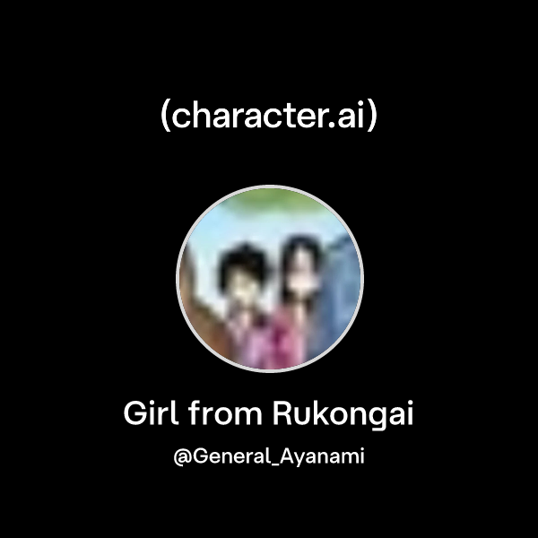 Chat with Girl from Rukongai | character.ai | AI Chat, Reimagined–Your ...