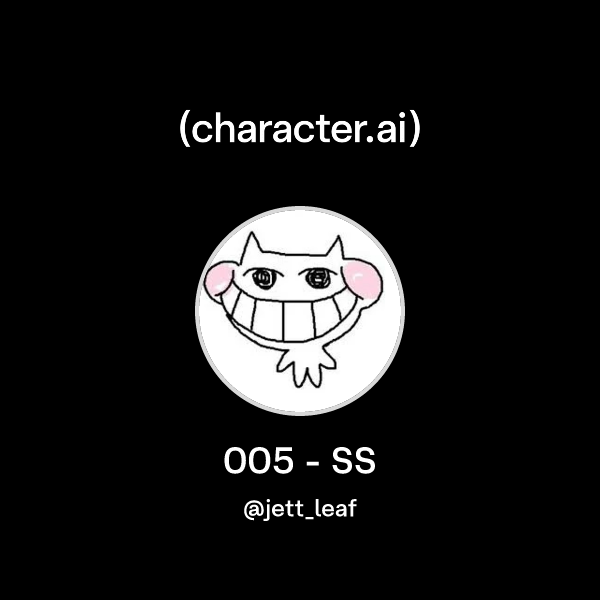 Chat with 05 - SS | character.ai | Personalized AI for every moment of ...