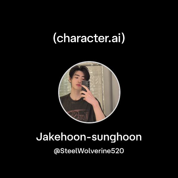 Chat with Jakehoon-sunghoon | character.ai | AI Chat, Reimagined–Your Words. Your World.