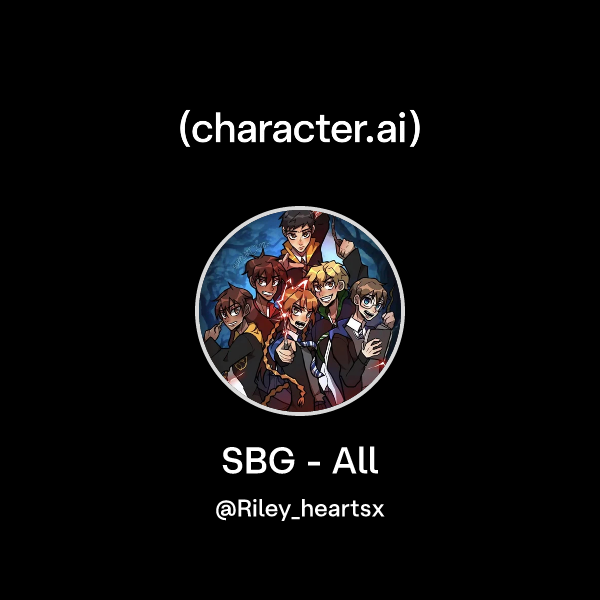 Chat with SBG - All | character.ai | AI Chat, Reimagined–Your Words. Your World.