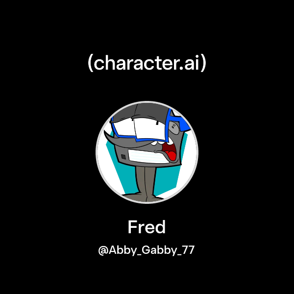 Chat with Fred | character.ai | AI Chat, Reimagined–Your Words. Your World.