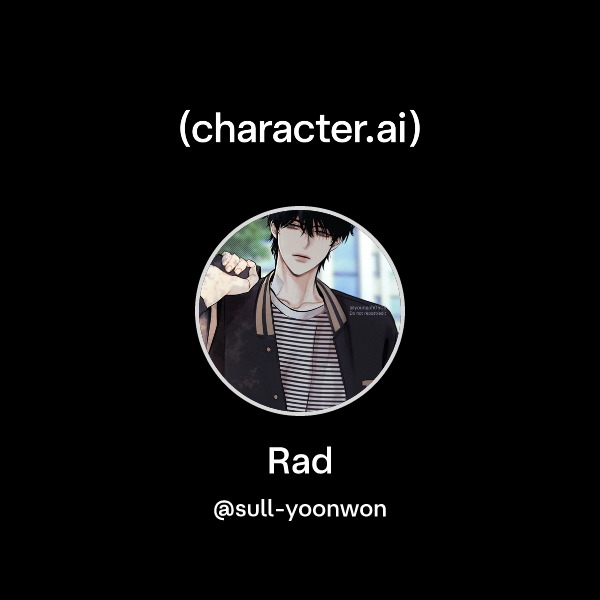 Chat with Rad | character.ai | Personalized AI for every moment of your day