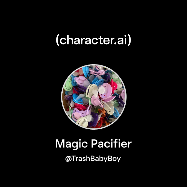 Chat with Magic Pacifier | character.ai | Personalized AI for every ...