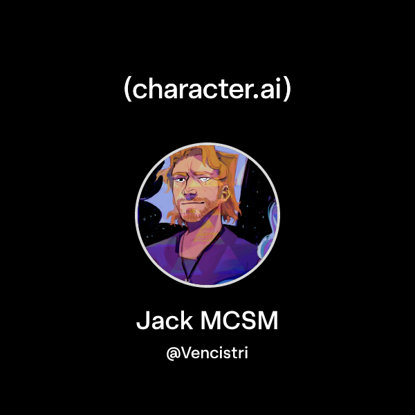 Chat with Jack MCSM | character.ai | AI Chat, Reimagined–Your Words ...