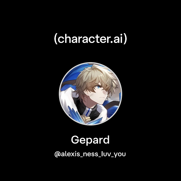 Chat with Gepard | character.ai | Personalized AI for every moment of ...