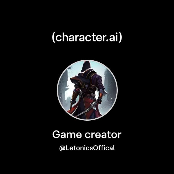 Chat with Game creator | character.ai | AI Chat, Reimagined–Your Words ...