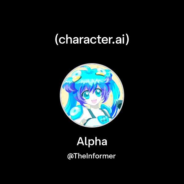 Chat with Alpha | character.ai | Personalized AI for every moment of ...