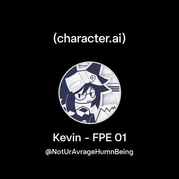 Chat with Kevin - FPE 01 | character.ai | AI Chat, Reimagined–Your ...