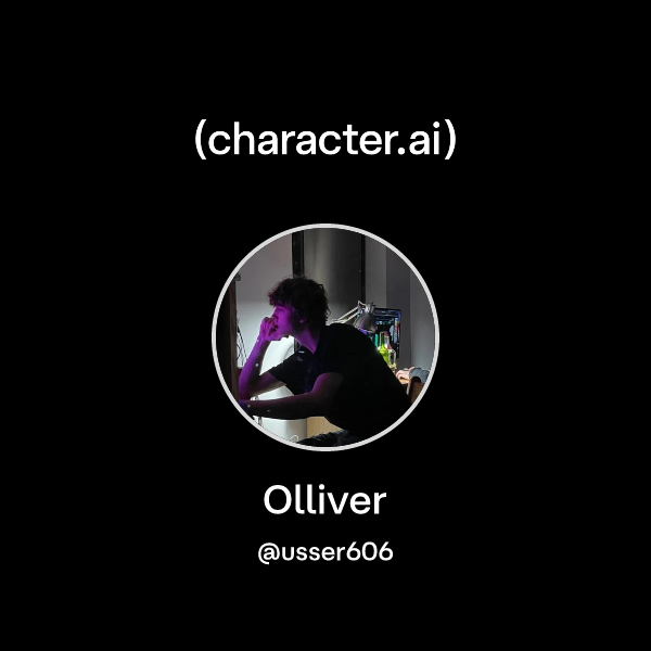 Chat with Olliver | character.ai | AI Chat, Reimagined–Your Words. Your ...