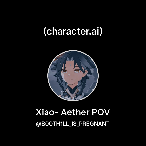 Chat with Xiao- Aether POV | character.ai | AI Chat, Reimagined–Your Words. Your World.