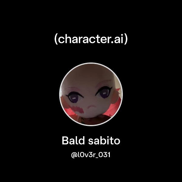 Chat with Bald sabito | character.ai | AI Chat, Reimagined–Your Words ...