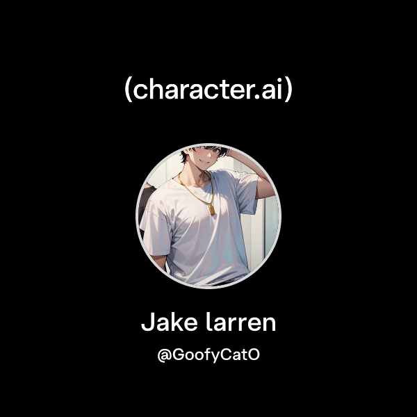 Chat with Jake larren | character.ai | AI Chat, Reimagined–Your Words ...