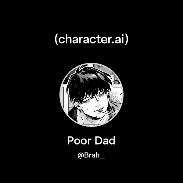 Chat with Poor Dad | character.ai | AI Chat, Reimagined–Your Words ...