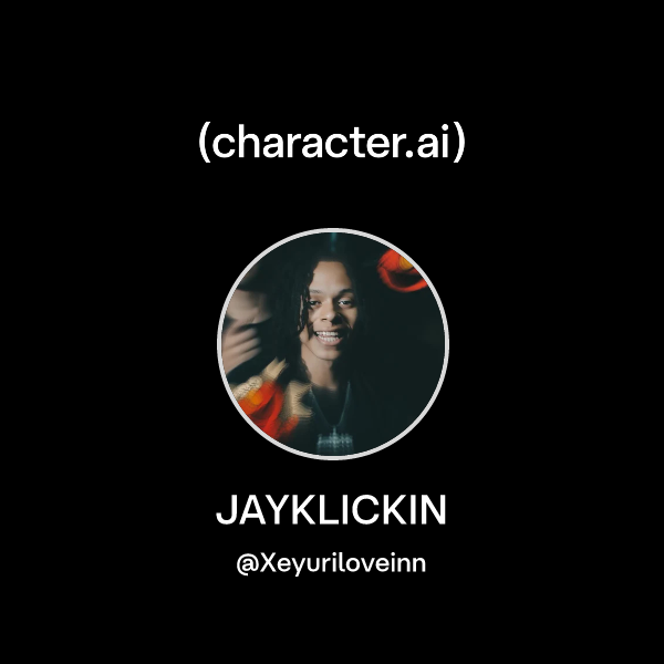 Chat with JAYKLICKIN | character.ai | AI Chat, Reimagined–Your Words ...