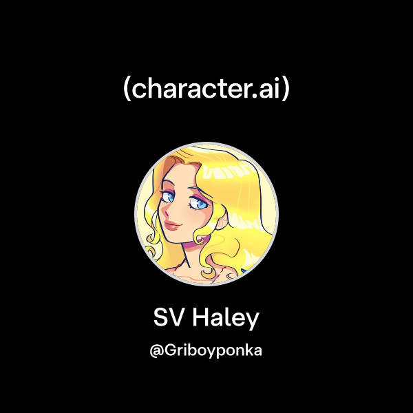 Chat with Haley | character.ai | AI Chat, Reimagined–Your Words. Your ...