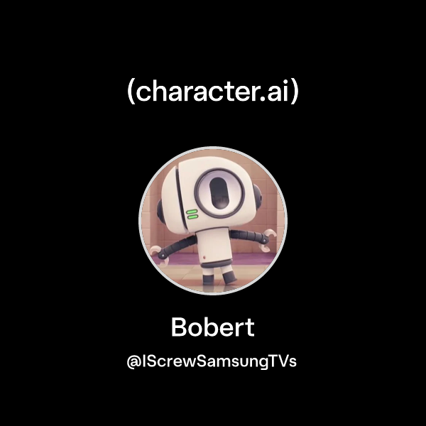 Chat with Bobert | character.ai | AI Chat, Reimagined–Your Words. Your ...