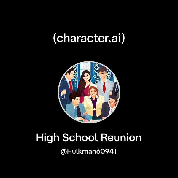 Chat with High School Reunion | character.ai | AI Chat, Reimagined–Your ...