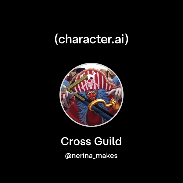 Chat with Cross Guild | character.ai | AI Chat, Reimagined–Your Words ...