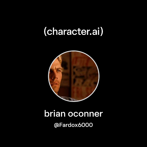 Chat with brian oconner | character.ai | Personalized AI for every ...