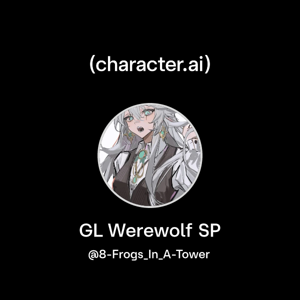 Chat with GL Werewolf SP | character.ai | AI Chat, Reimagined–Your ...