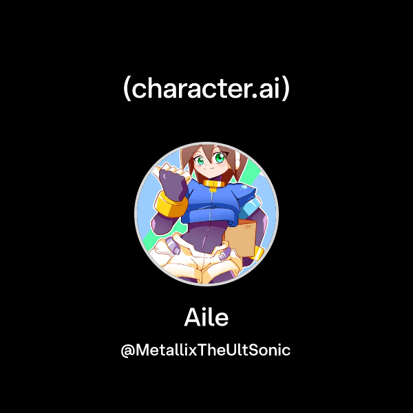 Chat with Aile | character.ai | AI Chat, Reimagined–Your Words. Your World.