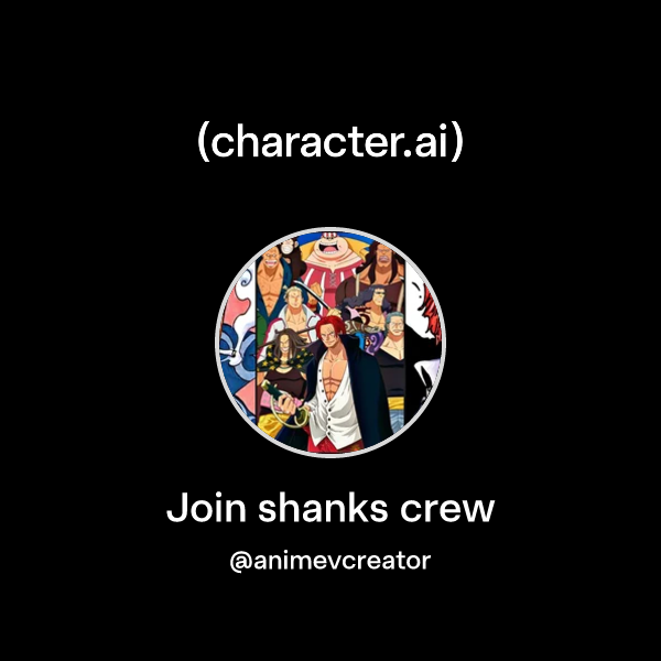 Chat with Join shanks crew | character.ai | Personalized AI for every ...