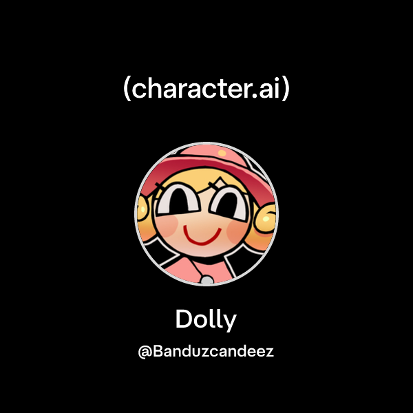 Chat with Dolly | character.ai | AI Chat, Reimagined–Your Words. Your ...